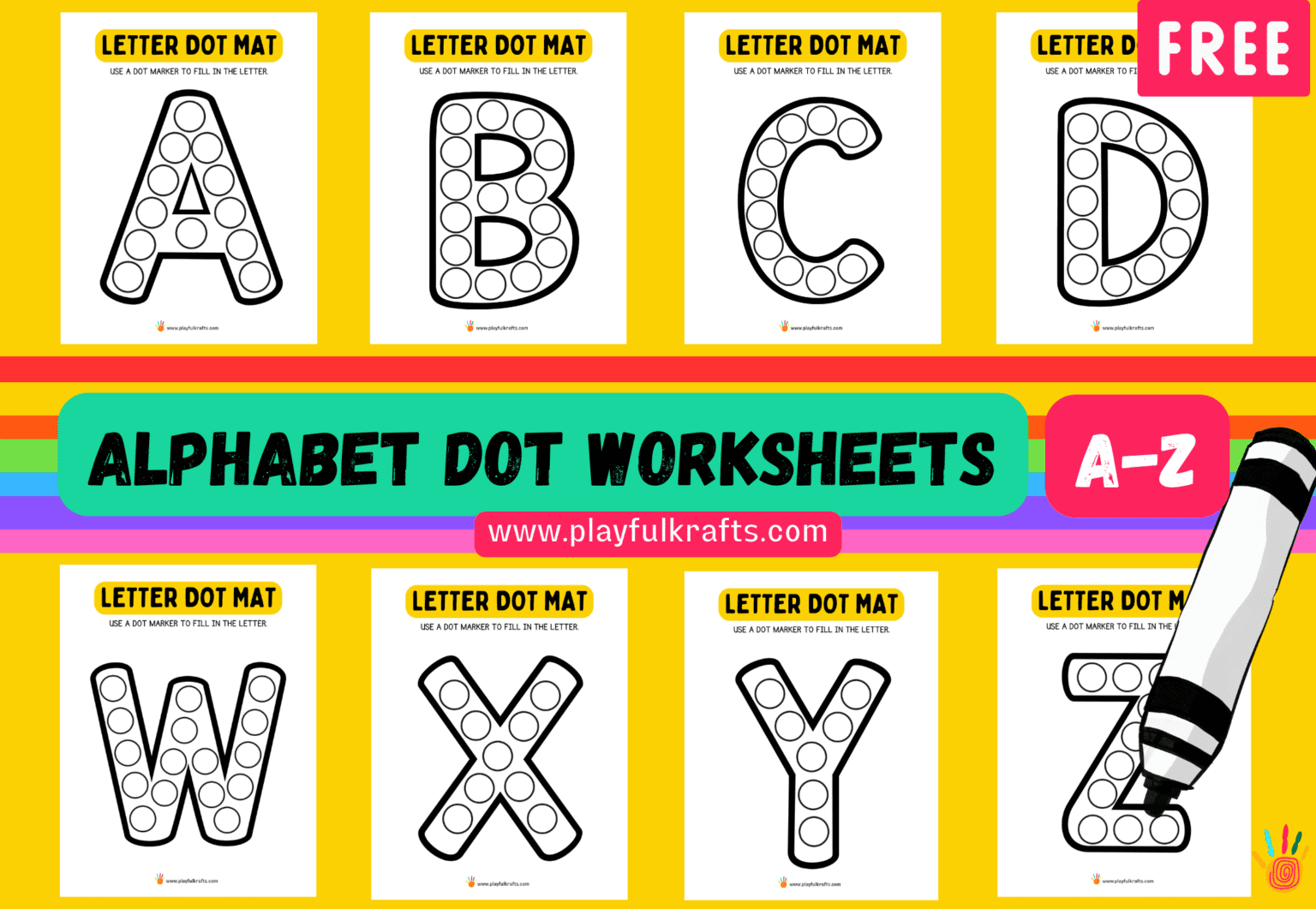A-Z Alphabet Dot Printable Worksheets - Playful Krafts