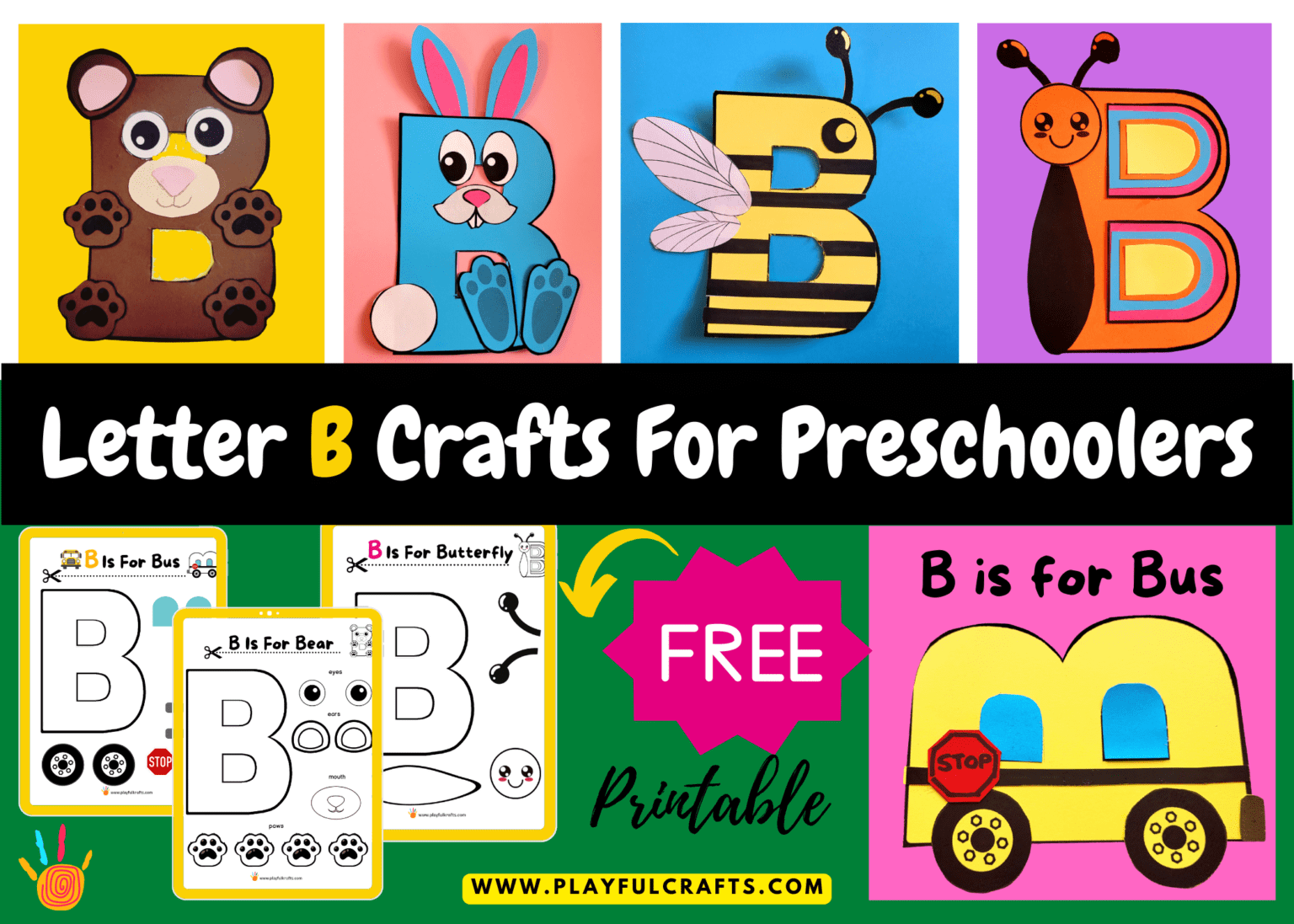 Letter B Craft - Fun Ideas For Kids (Free) - Playful Krafts
