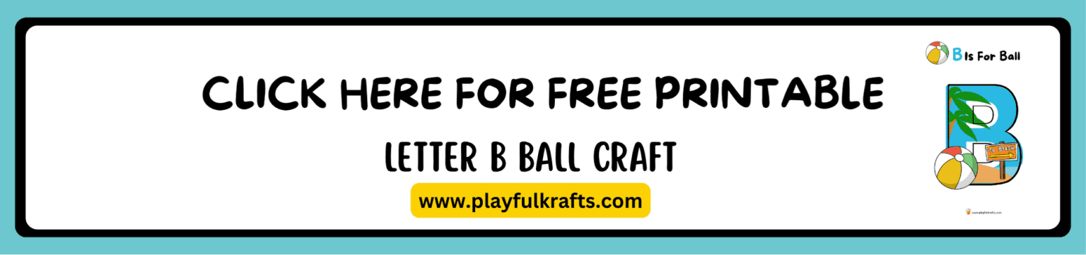 Letter B Craft - Fun Ideas For Kids (Free) - Playful Krafts