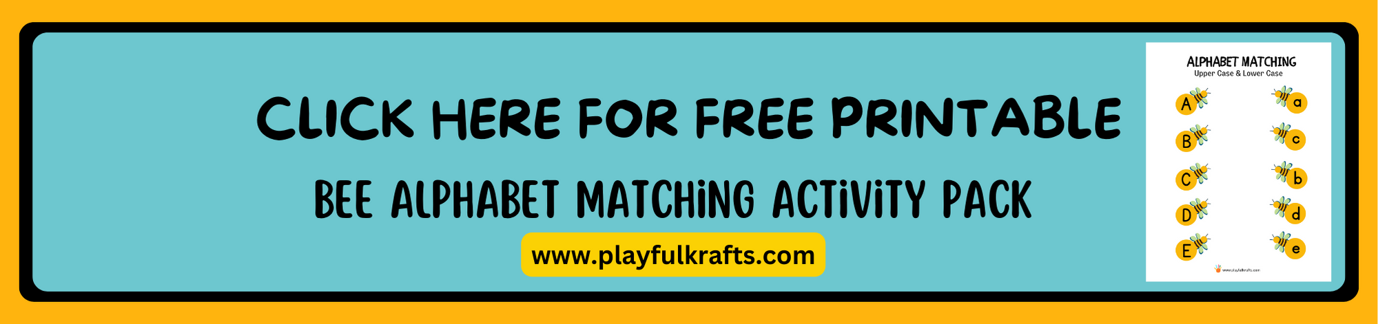 Bumble Bee Alphabet Matching: Activity Pack - Playful Krafts